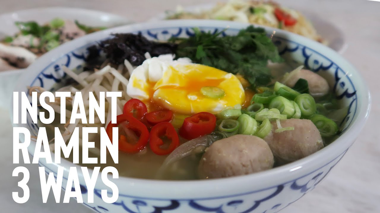 3 Next Level Ways To Make Instant Ramen Youtube