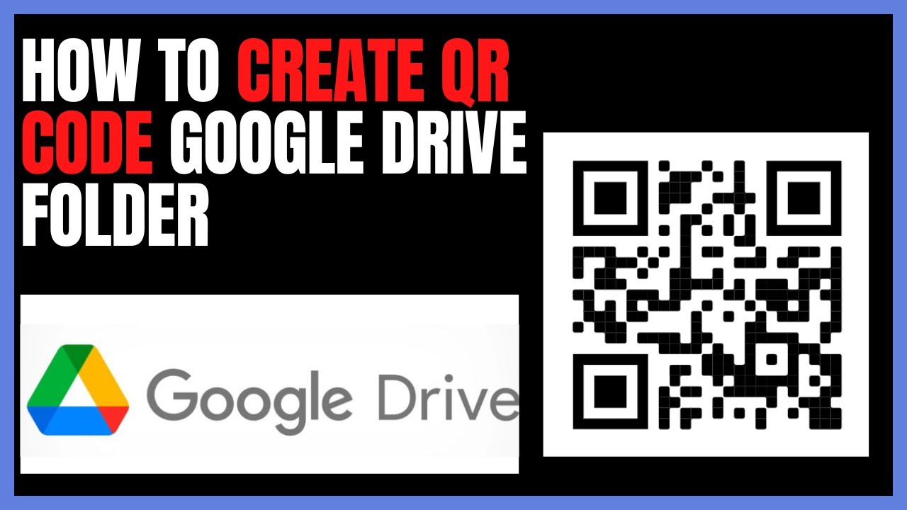 How To Create Qr Code For Google Drive Folder Youtube