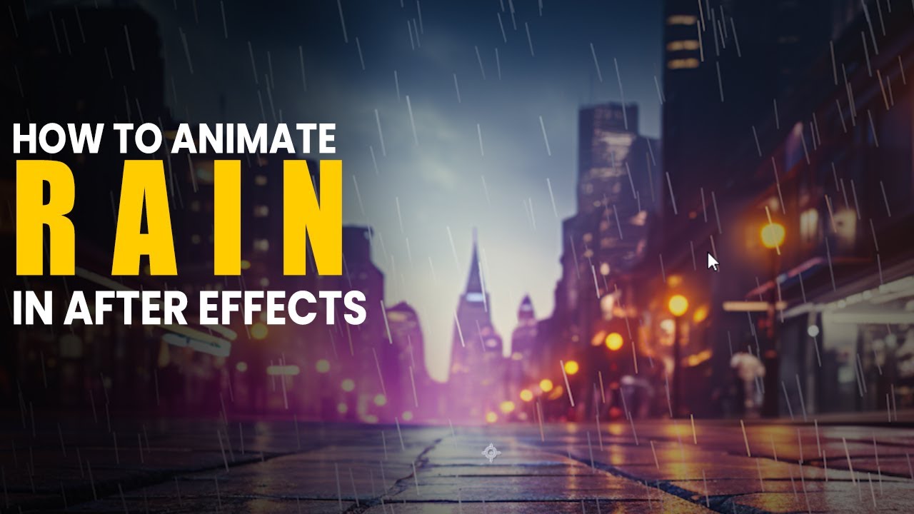 How To Animate Rain In After Effects Tutorial Youtube