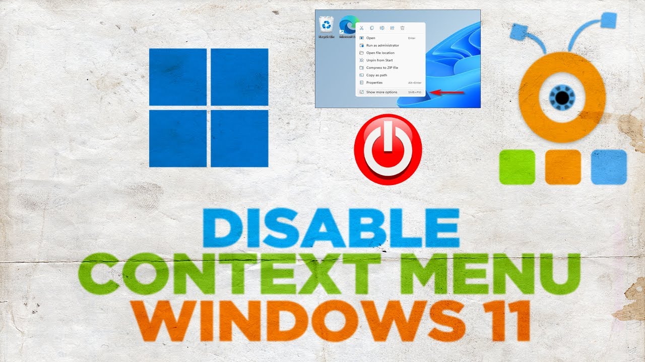 How To Disable The Context Menu In Windows 11 Youtube
