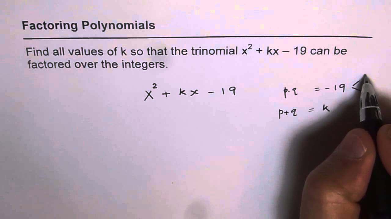 Find Integer K To Factor Trinomial With Youtube
