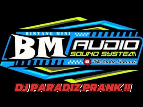Dj Cek Sound Dj Paradiz Prank Dj Full Horeg Youtube Music