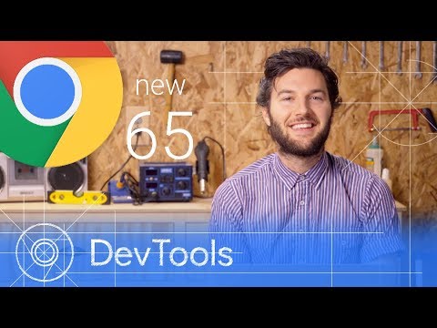 Chrome 65 What S New In Devtools Youtube