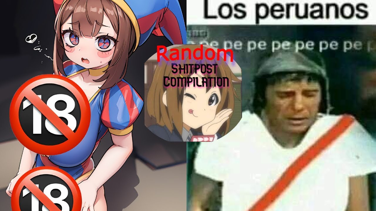 Shitposting Compilation 16 Shitpost Español Youtube