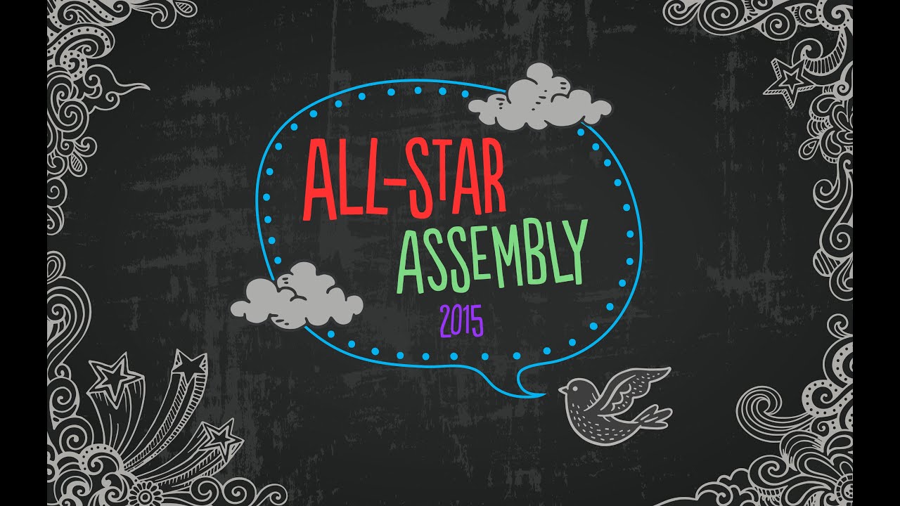 2015 All Star Assembly Youtube