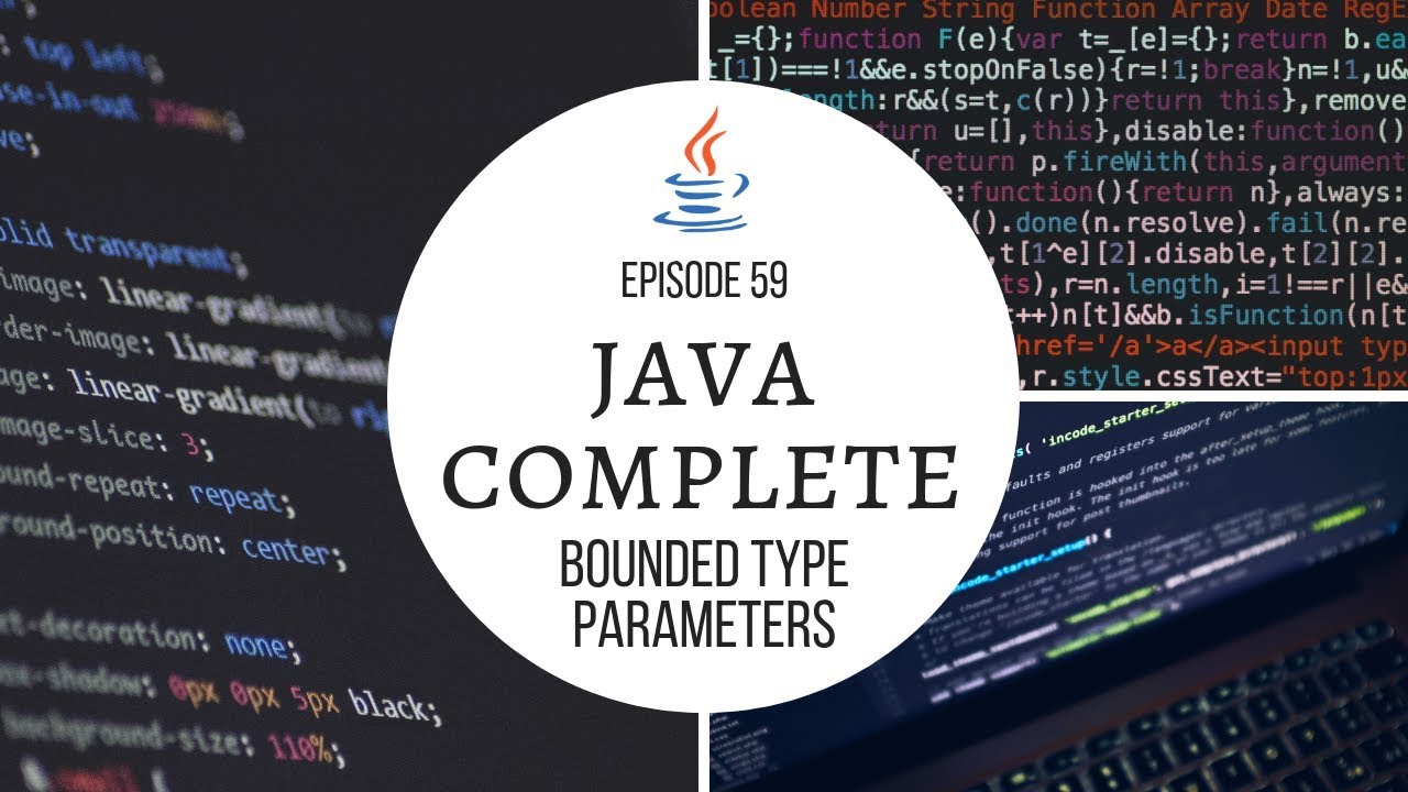 Java Complete Tutorial Ep 59 Bounded Type Parameters Youtube