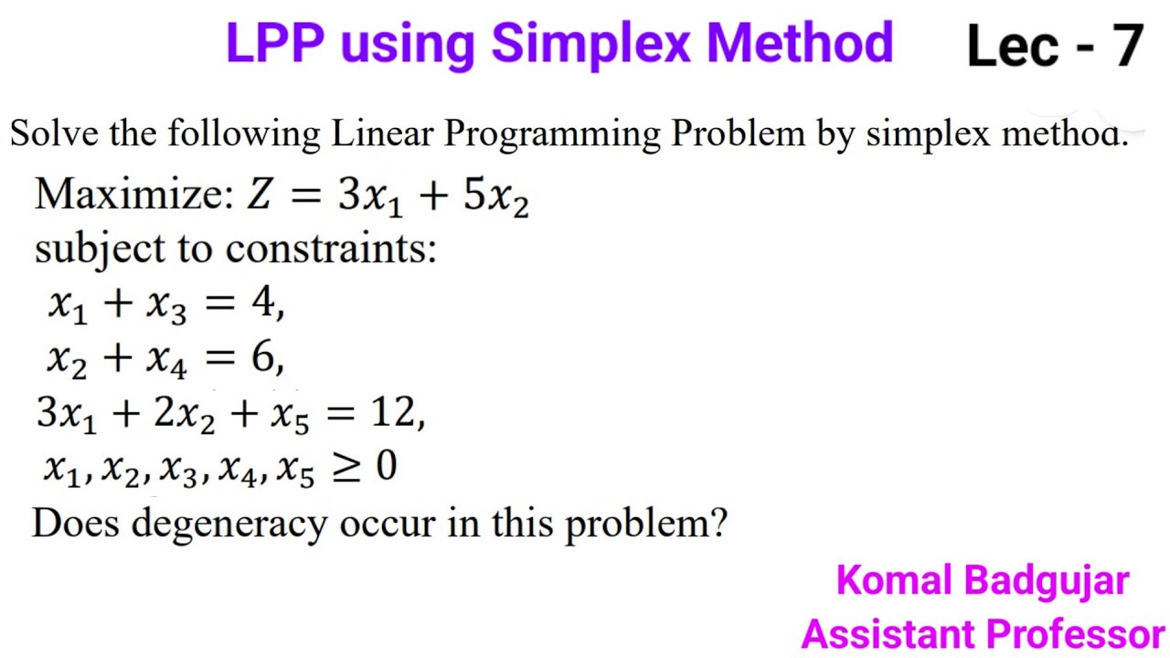 Lecture 7 Lpp Using Simplex Method Complete Solution With Example