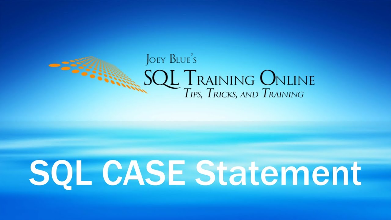 Sql Case Statement Quick Tips Ep61 Youtube