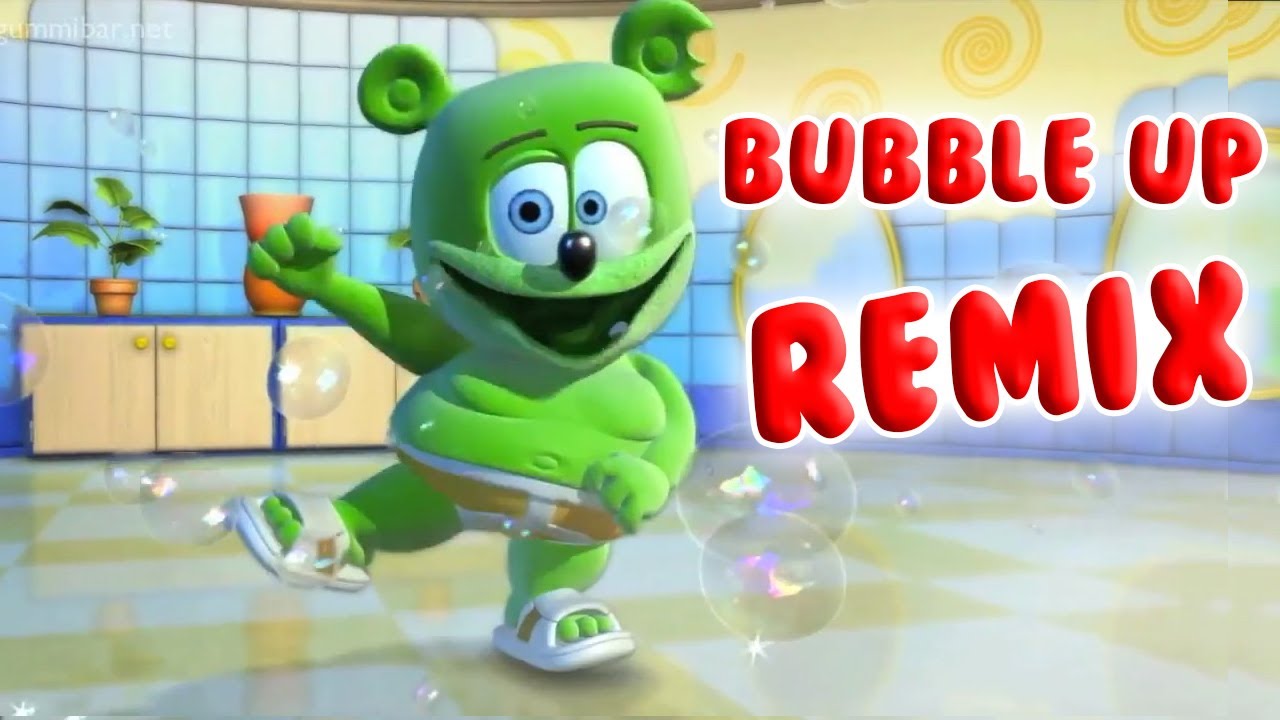 Bubble Up Mixwell Edison Remix рџћµ Gummibг R The Gummy Bear рџћµ Youtube