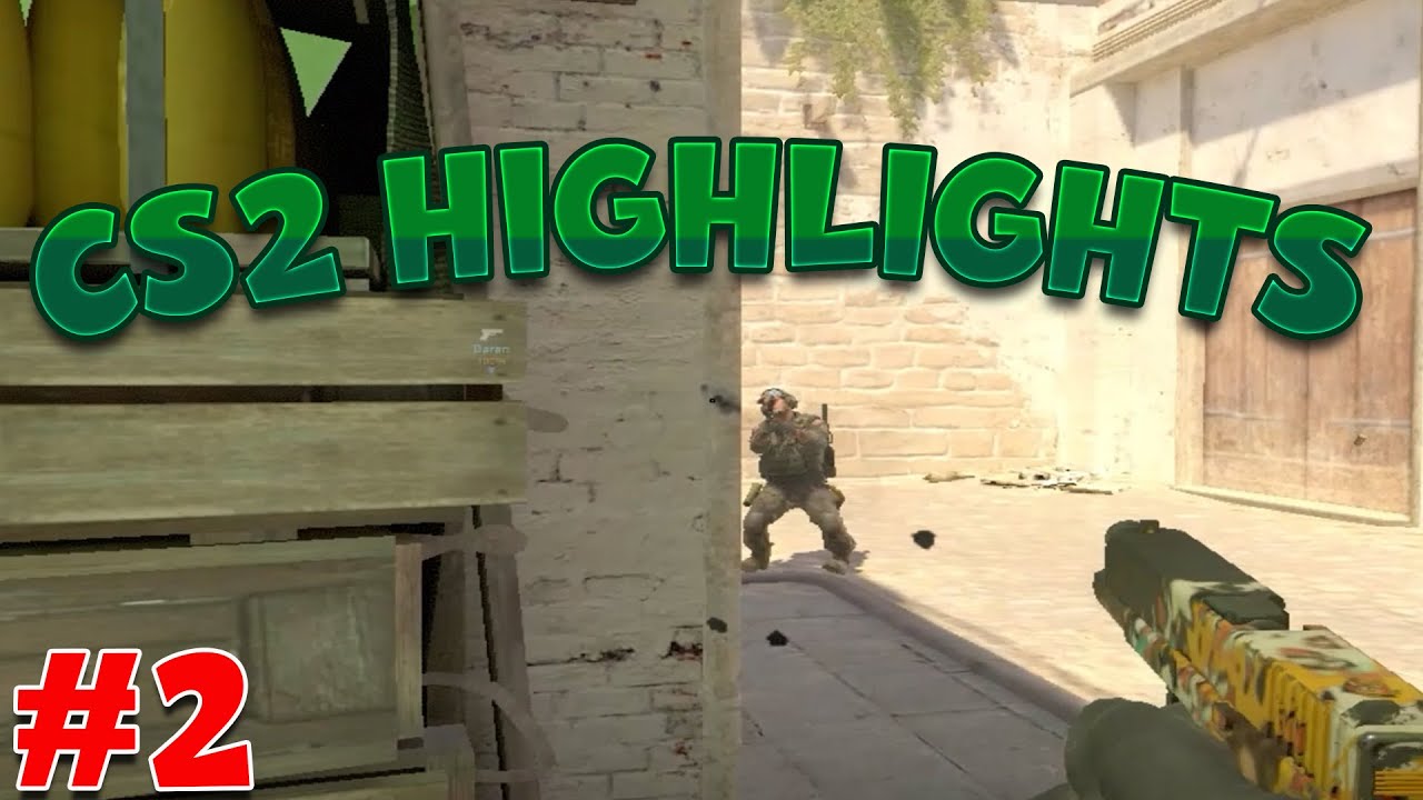 Cs2 Highlights 2 Youtube