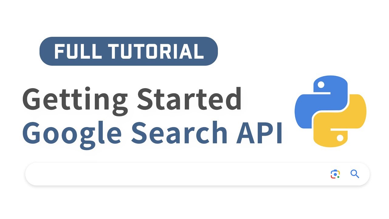 Getting Started With Google Search Api For Beginners In Python Full