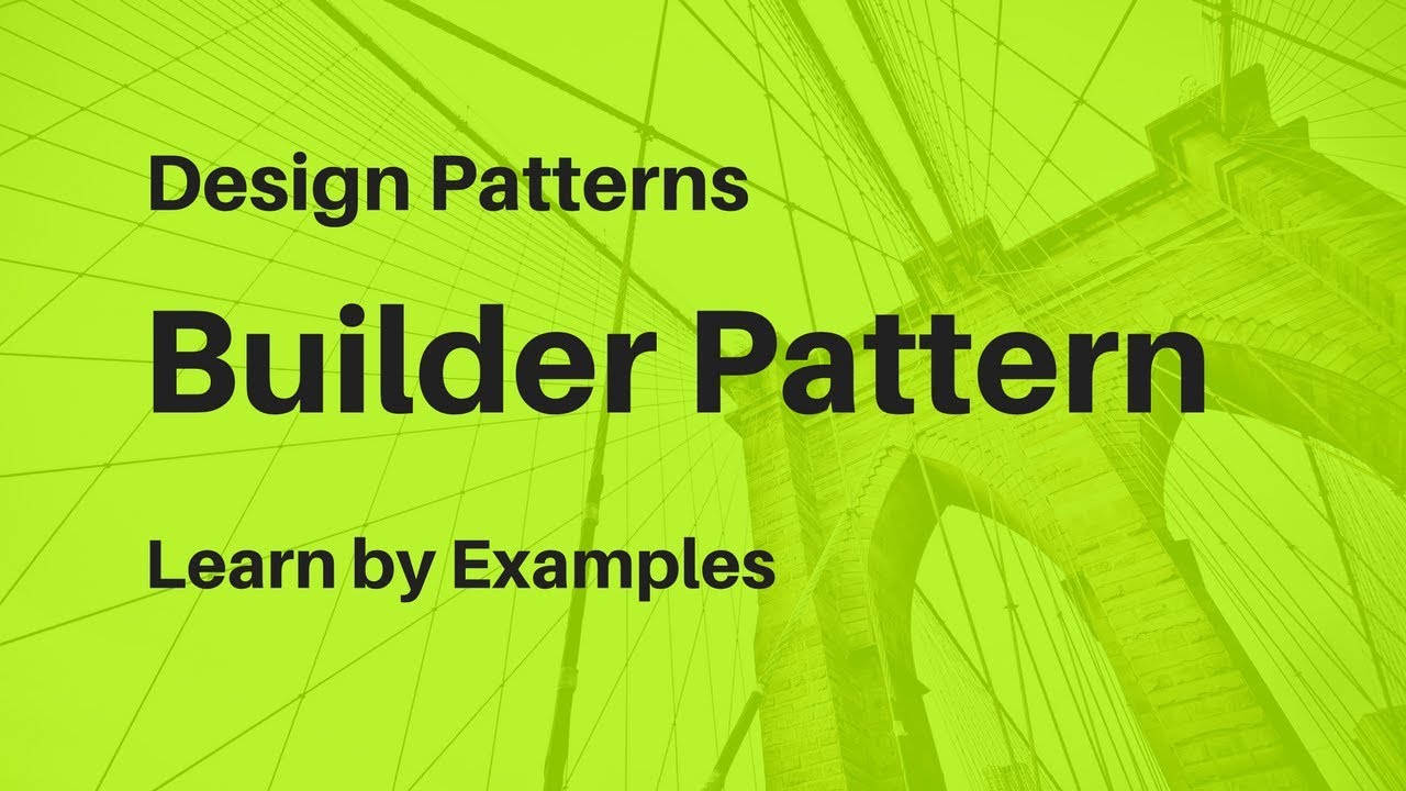 Builder Design Pattern Youtube