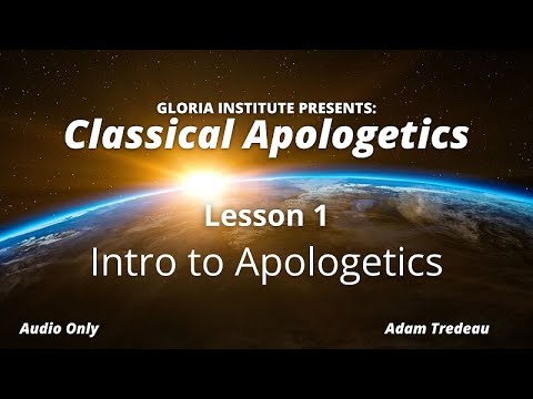 Apologetics Lesson 1 Intro To Apologetics Youtube