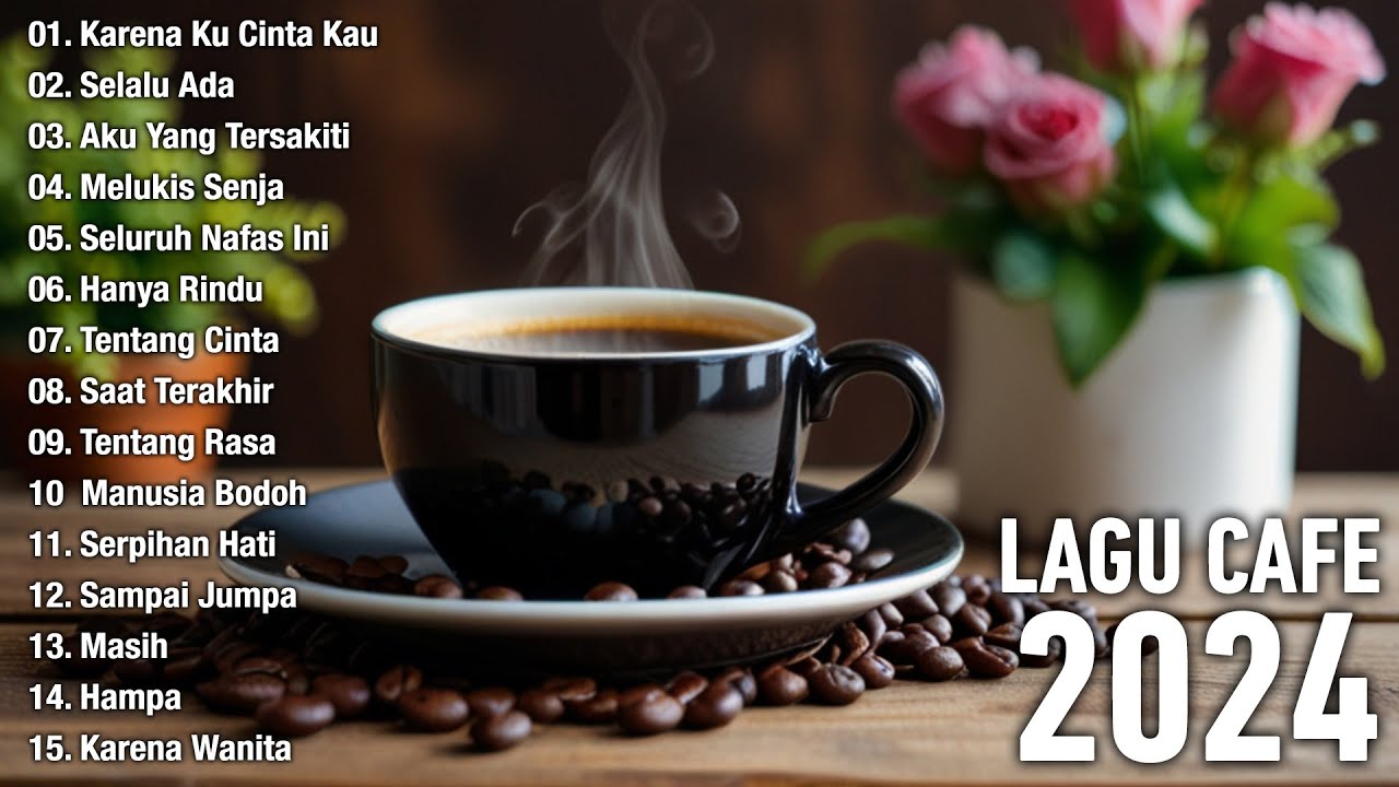 Lagu Akustik Terbaru 2024 Kumpulan Lagu Santai Cocok Diputar Di Cafee