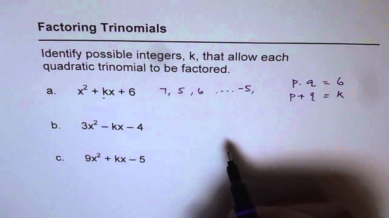 102 Find Integer K For Factoring Trinomial Youtube
