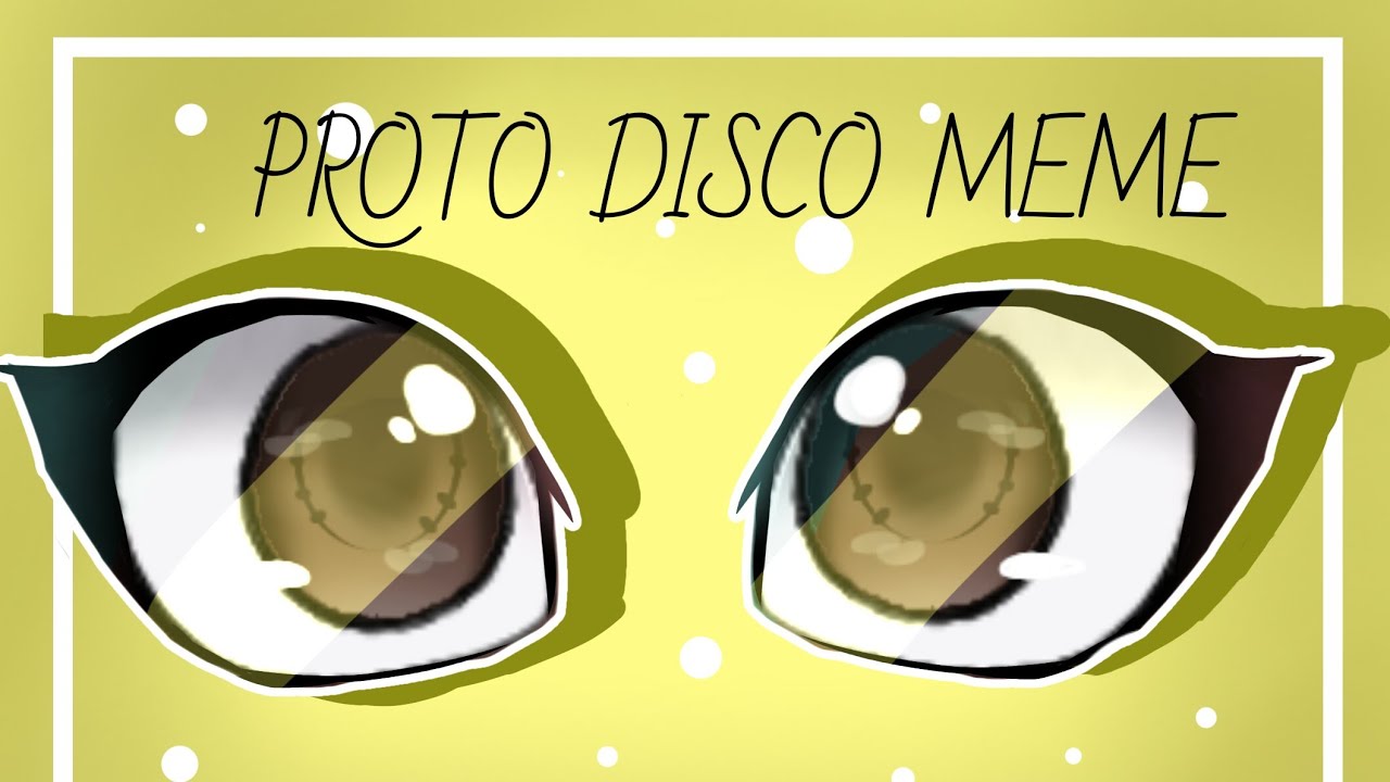 Proto Disco Meme Youtube
