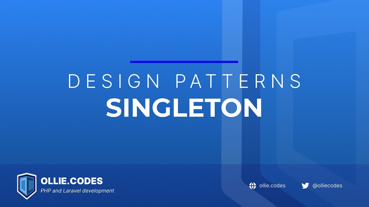 The Singleton Pattern Design Patterns In Php Youtube