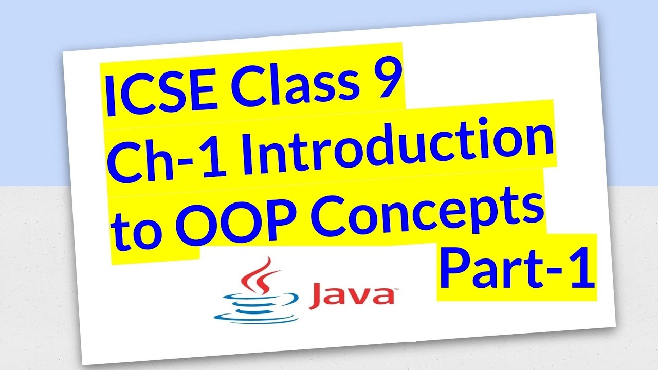 Class 9 Ch 1 Introduction To Object Oriented Programming Part 1 Youtube