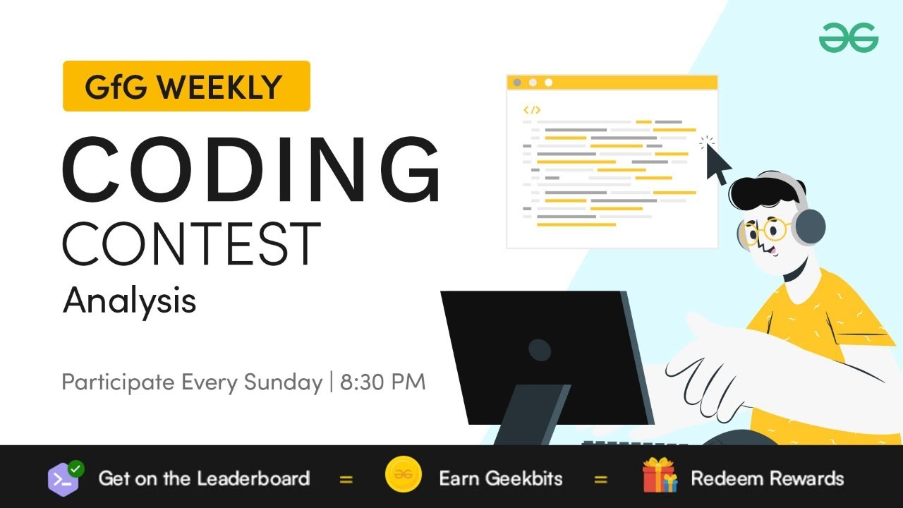 Gfg Weekly Coding Contest 149 Post Analysis Geeksforgeeks Practice