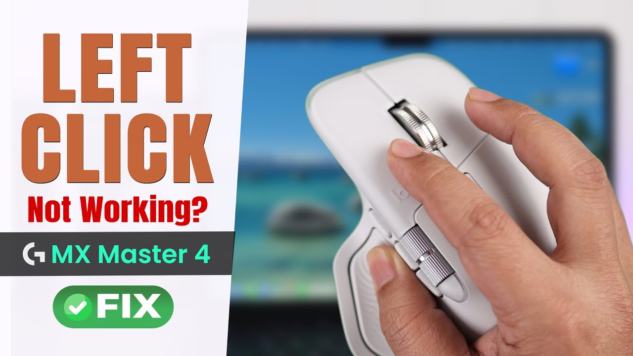 Logitech Mx Master 4 Left Click Not Working Fixed Youtube