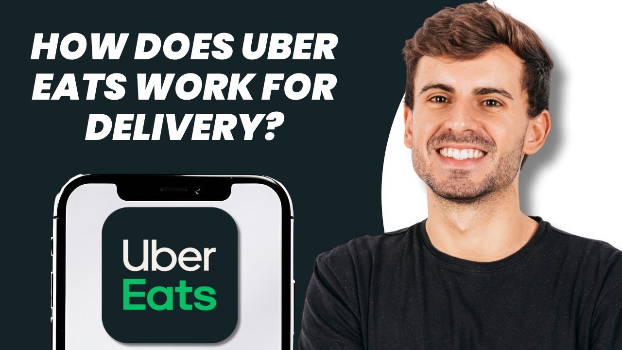 How Does Uber Eats Work For Delivery Youtube