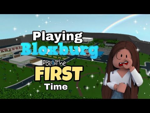 Playing Bloxburg For The First Time Bloxburg Roblox Youtube