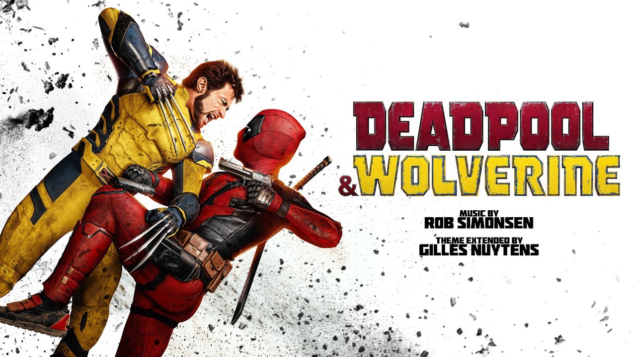 Rob Simonsen Deadpool Wolverine Theme Extended By Gilles Nuytens