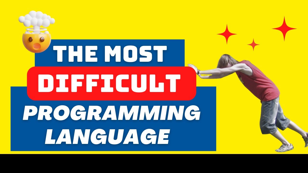 The Most Difficult Programming Language Youtube
