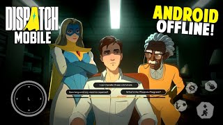 Play Dispatch Game On Mobile Dispatch Android Full Setup Dispatch ...