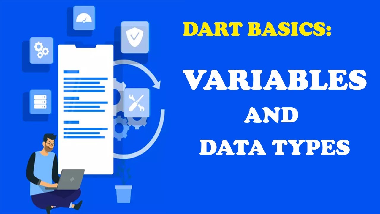 Dart Data Types And Variables Complete Guide Dart Tutorial For