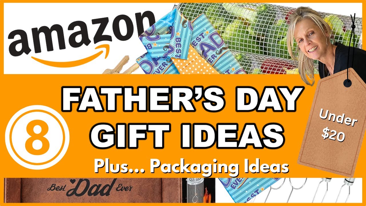 Top 8 Amazon Father S Day Gifts For Under 20 Plus Packaging Ideas