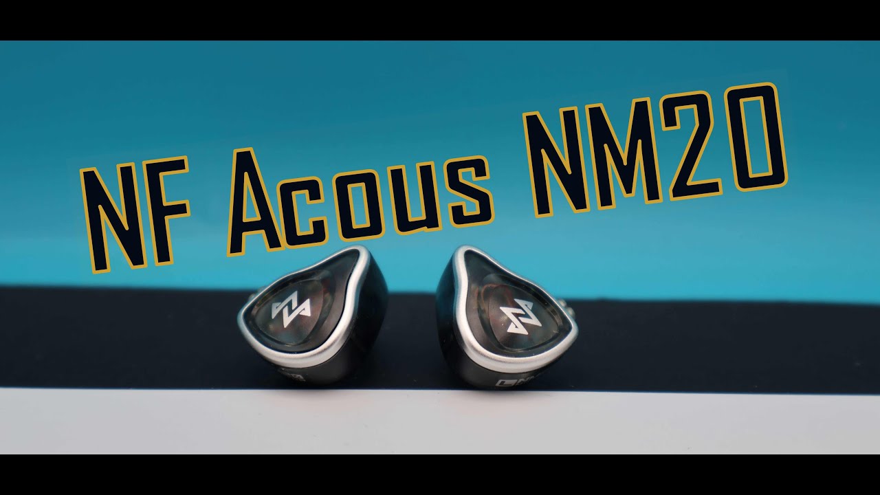 Nf Acous Nm20 Youtube