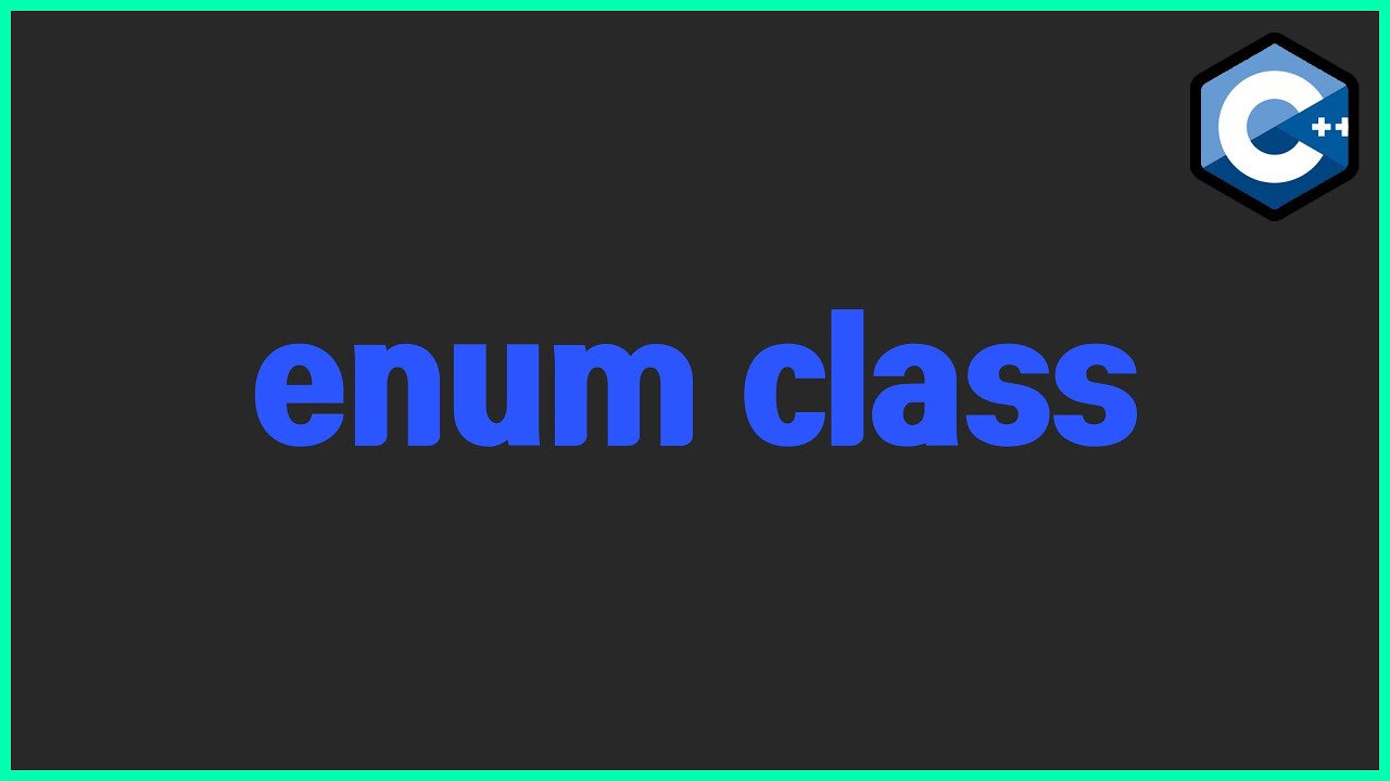 Enum Class C Youtube