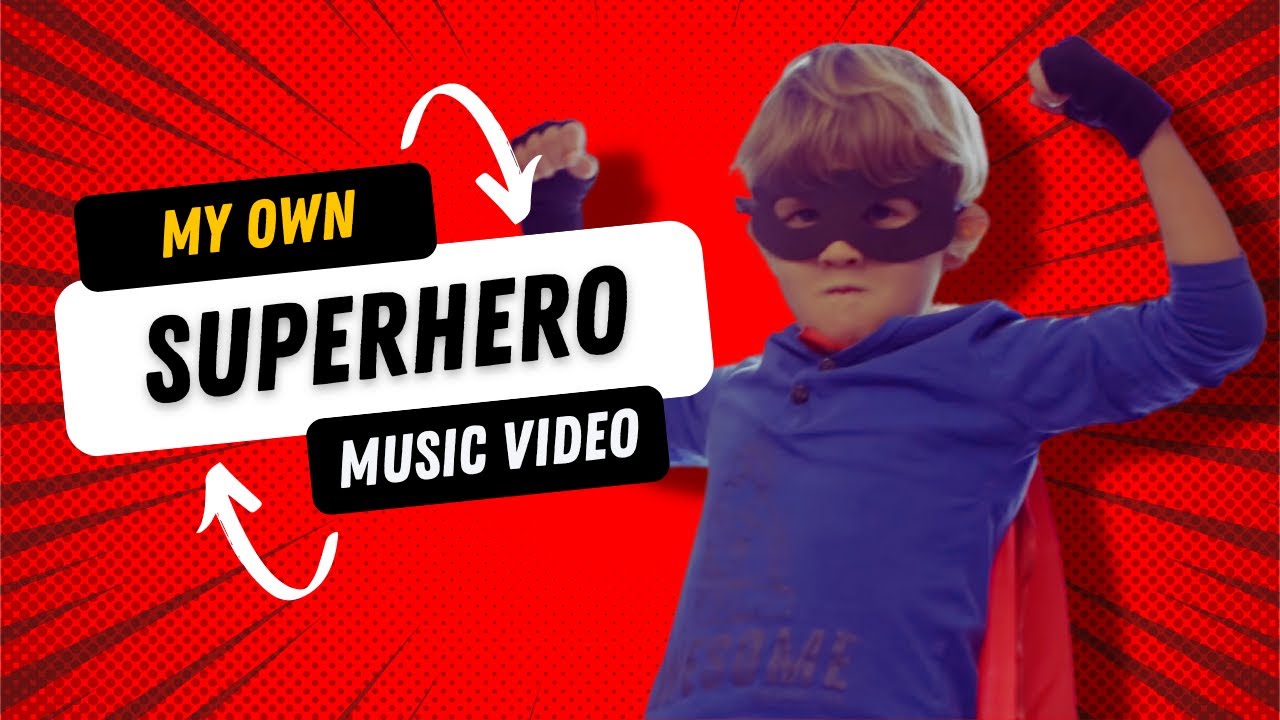 My Own Superhero A Song To Empower Every Child Accords Chordify