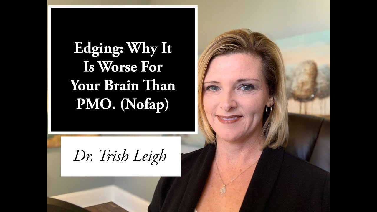 Edging Why It Is Worse For Your Brain Than Pmo Nofap Motivation With