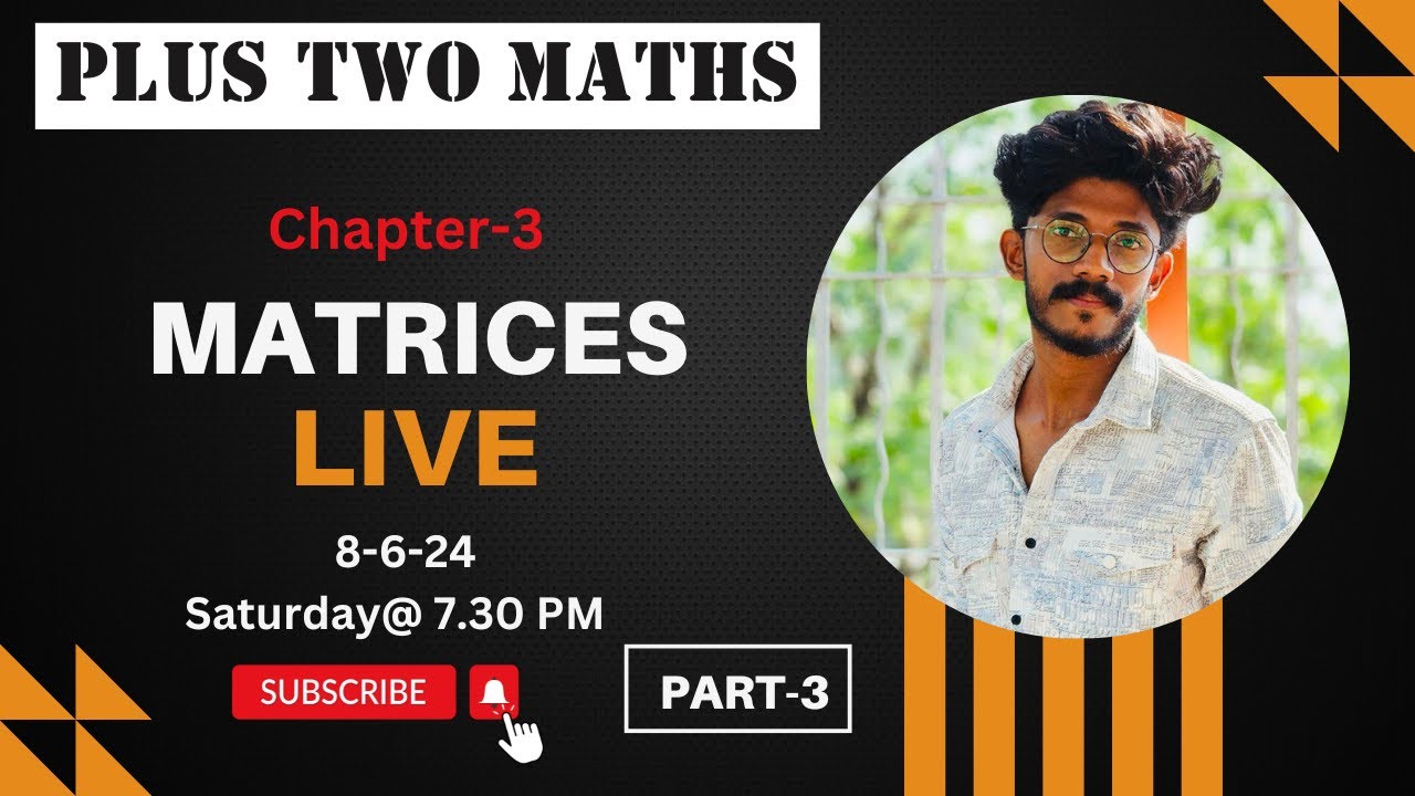 Plus Two Maths Matrices Ch 3 Live Part 3 Youtube