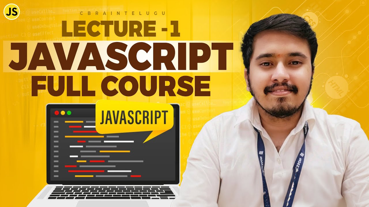 Lecture 1 Javascript Tutorial Variables Youtube