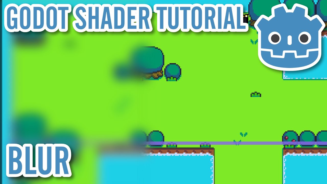 Unschärfen Blur Shader In Godot Tutorial Für Anfänger Youtube