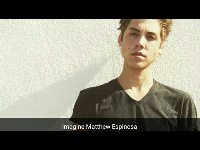 Matthew Espinosa Imagines