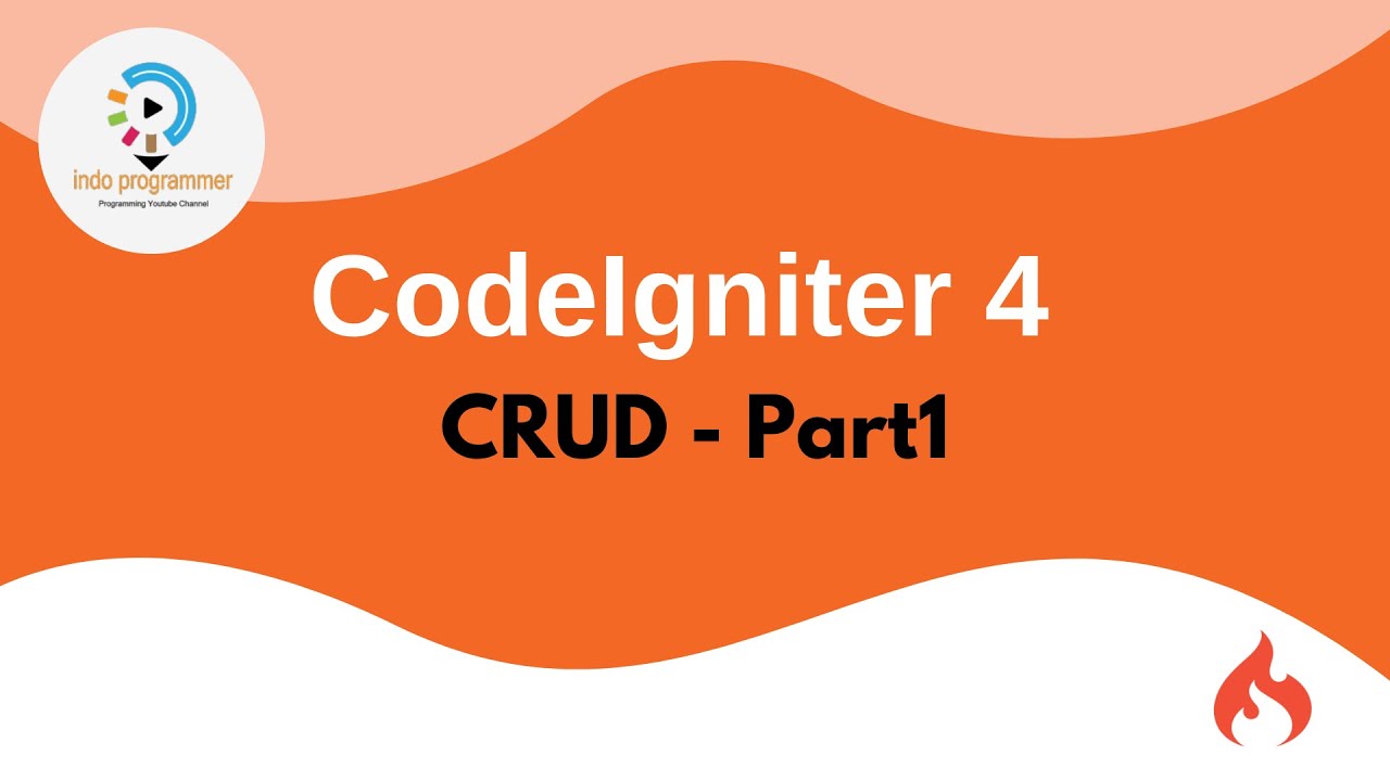 Crud Dengan Codeigniter 4 Part 1 Youtube