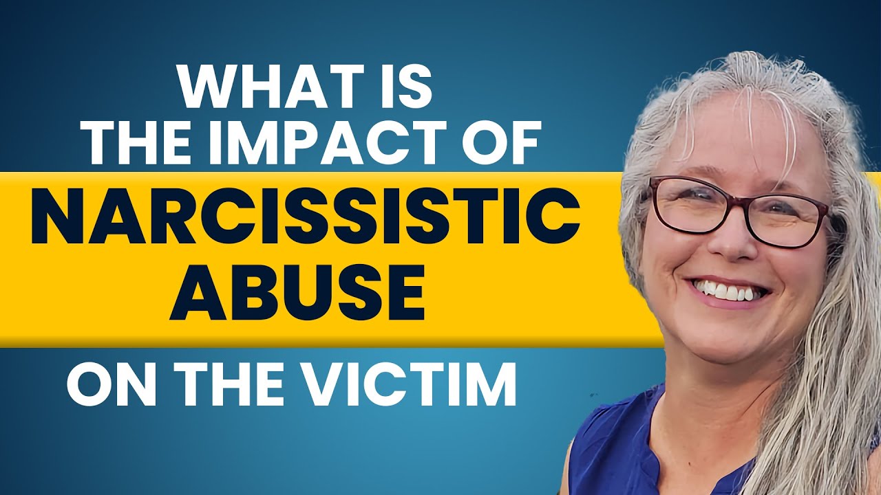 What Is The Impact Of Narcissistic Abuse On The Victim Dr Lenne