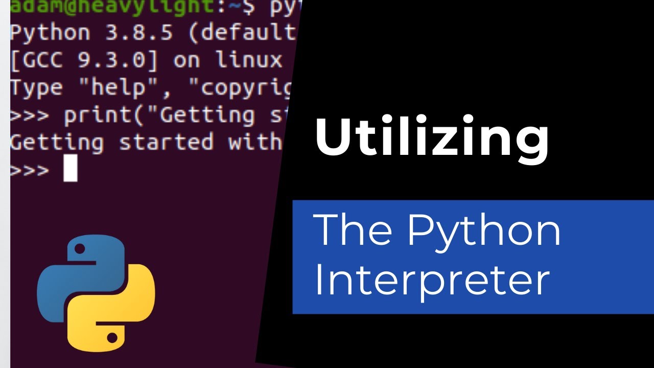Utilizing The Python Interpreter Youtube