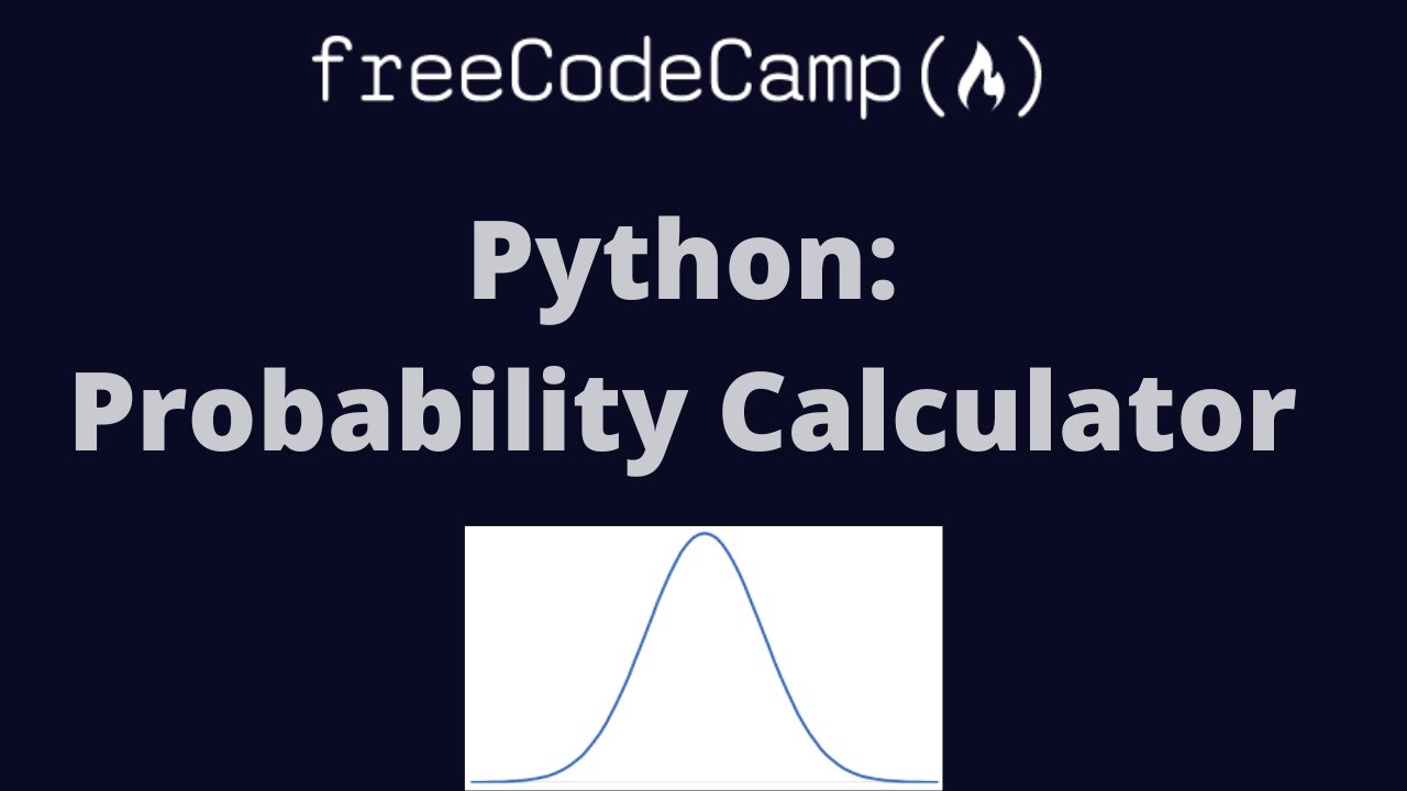 Freecodecamp Python Project Probability Calculator Youtube