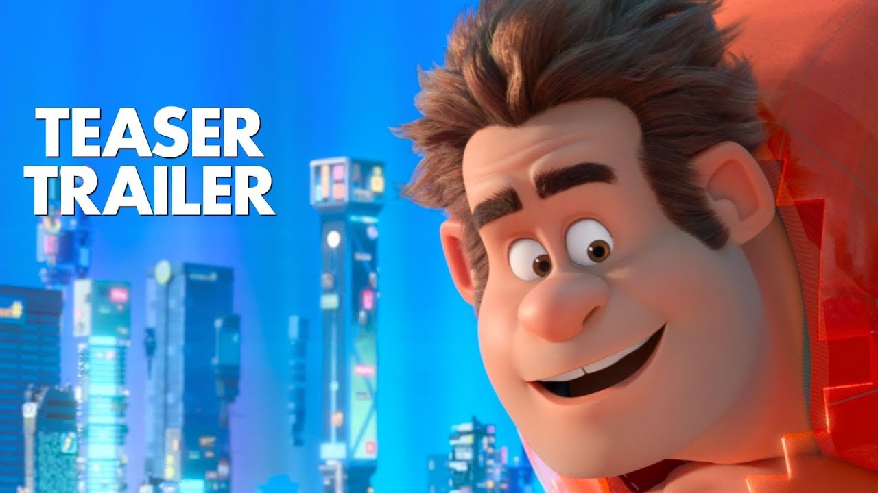 Ralph Breaks The Internet Wreck It Ralph 2 Official Teaser Trailer