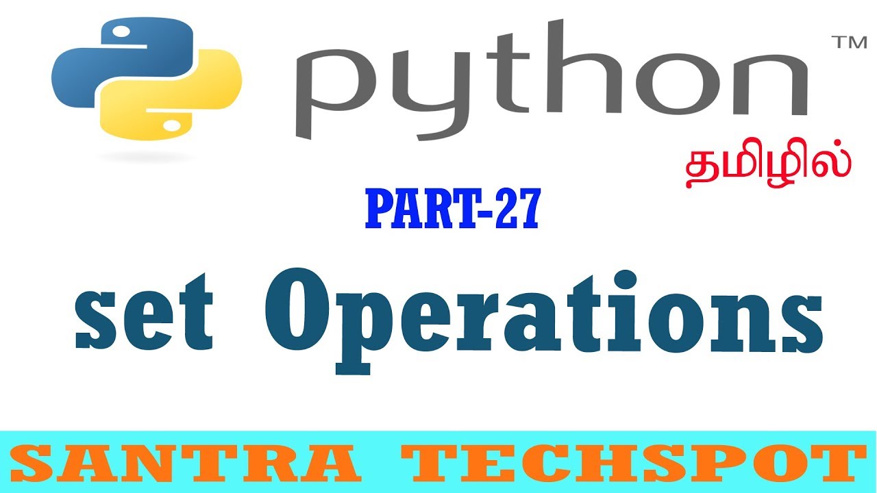 27 Python Beginners Tutorial In Tamil Sets Operations In Python