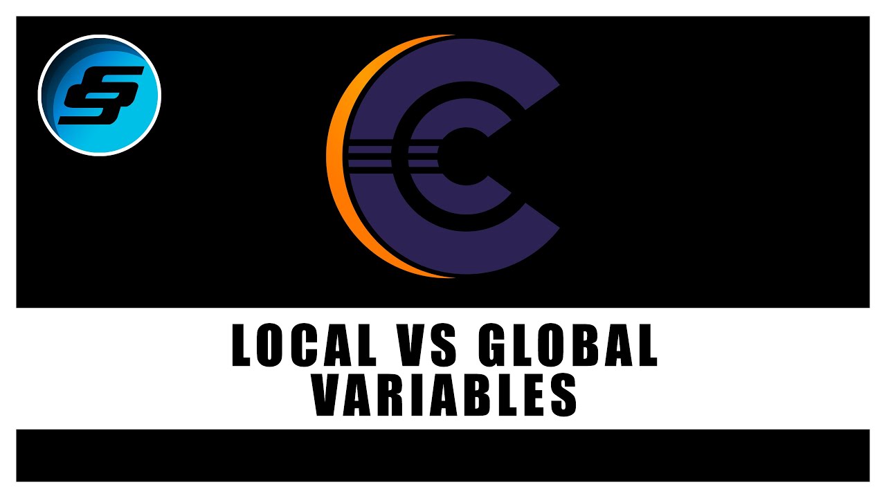 Local Vs Global Variables C Programming Youtube