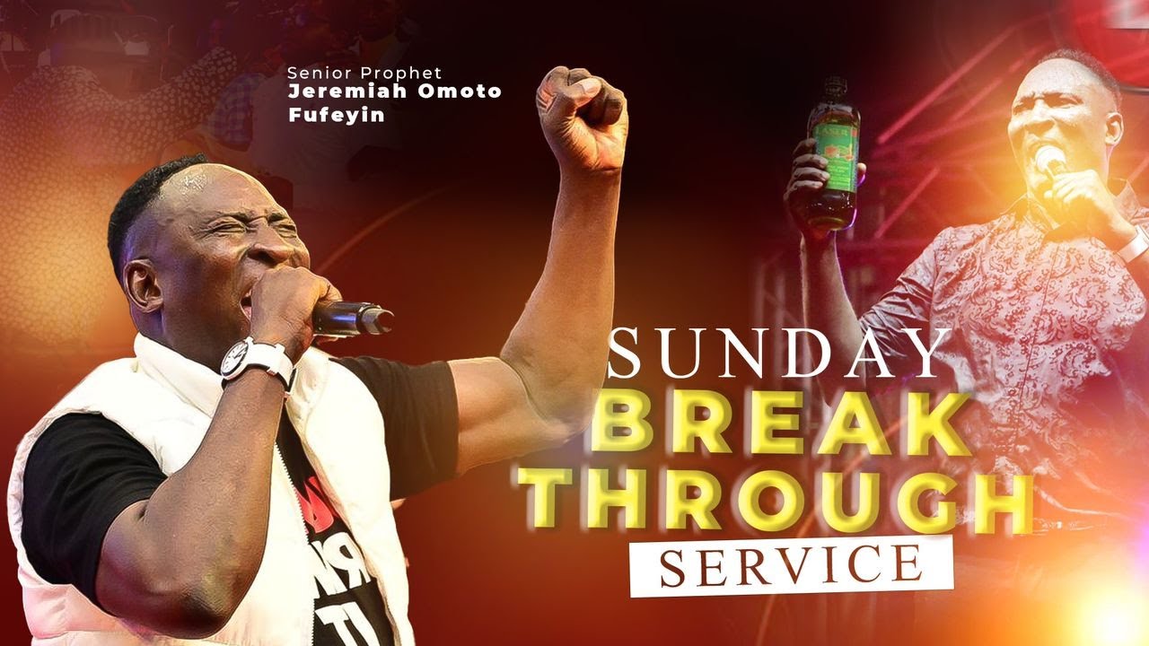 Sunday Breakthrough Service 8th June 2025 With Snr Prophet Jeremiah