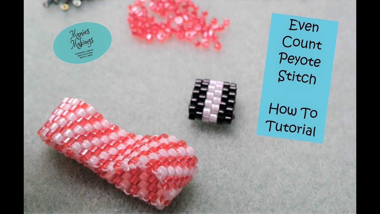 Even Count Peyote Stitch Beginner How To Tutorial Youtube