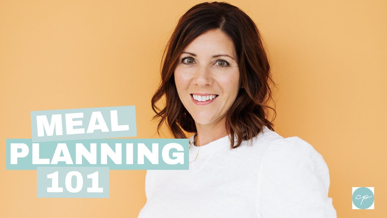 Meal Planning 101 Youtube
