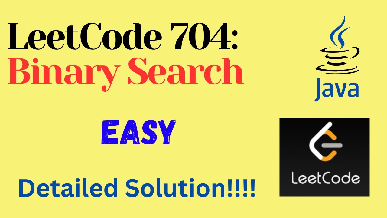 Leetcode 704 Binary Search Easy Java Detailed Solution Youtube